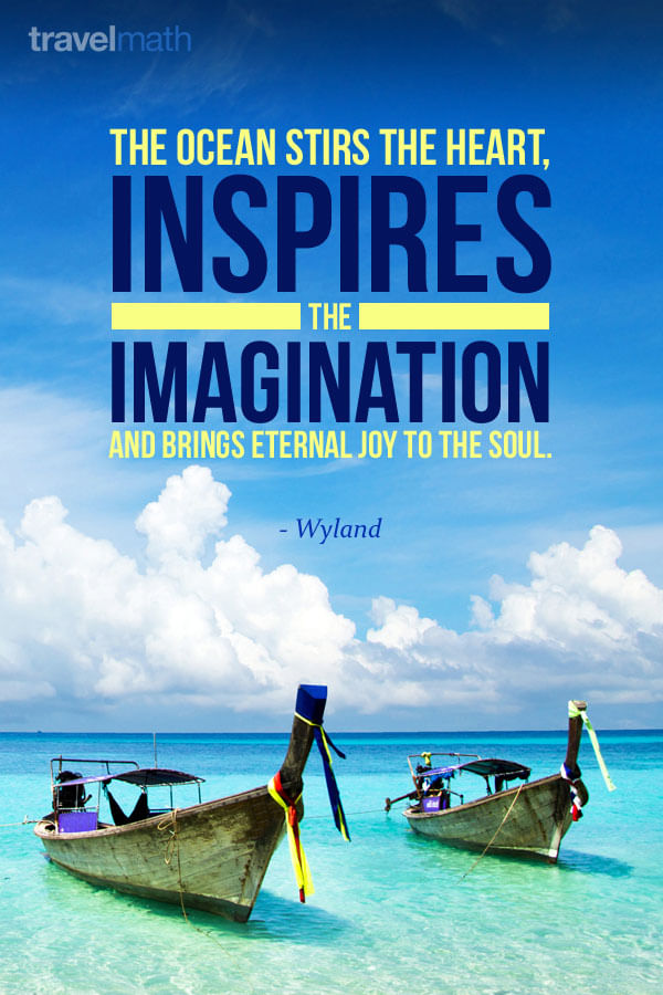 The ocean stirs the heart, inspires the imagination and brings eternal ...